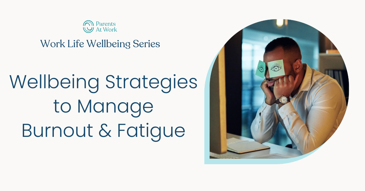 Wellbeing Habits to avoid Burnout & Fatigue - WLWB Rego 25 Nov 2025